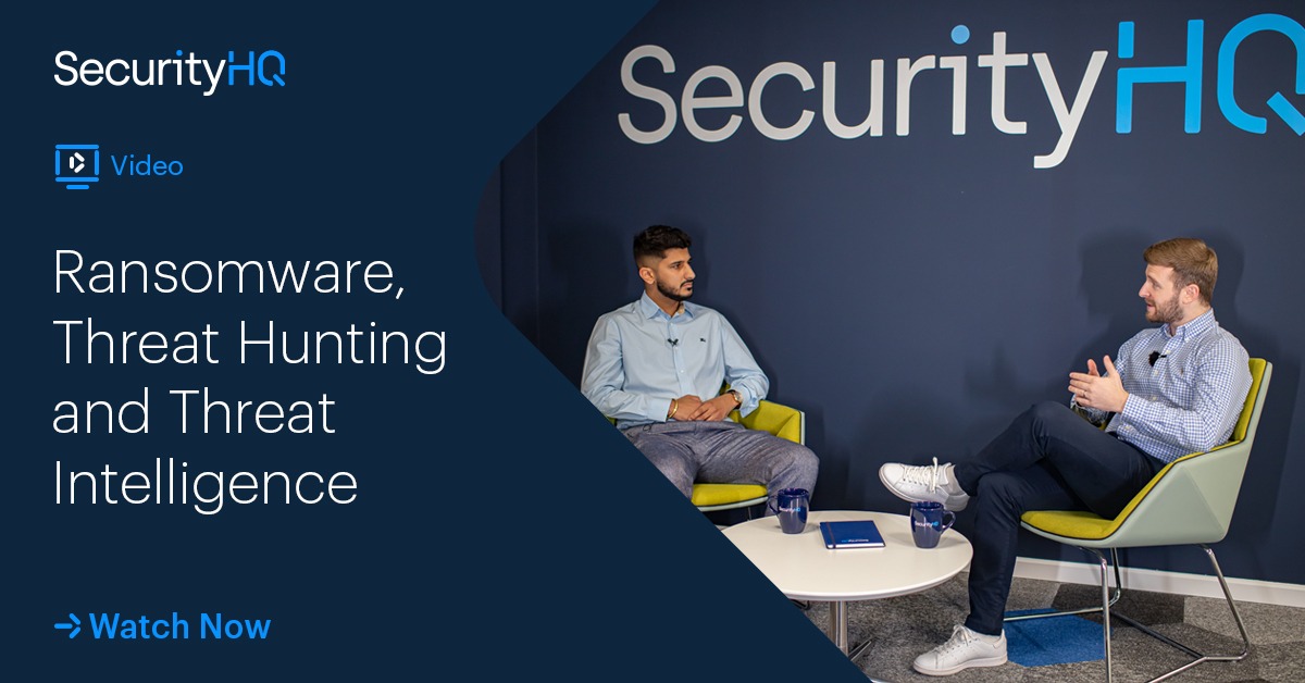 Ransomware, Threat Hunting and Threat Intelligence - SecurityHQ